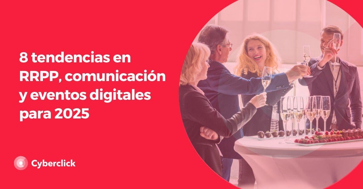 8 tendencias en RRPP, comunicación y eventos digitales para 2025